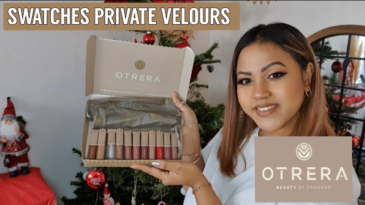 Nouveauté OTRERA BEAUTY By SANANAS: Swatches de toutes les teintes ...