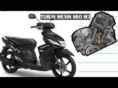 TURUN MESIN DALAM 1 MENIT. YAMAHA MIO M3 125CC - YouTube