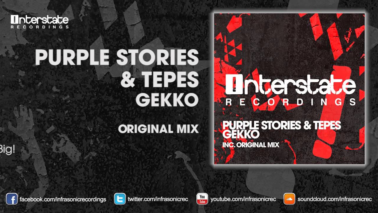 Purple Stories & Tepes - GEKKO [Interstate] - YouTube