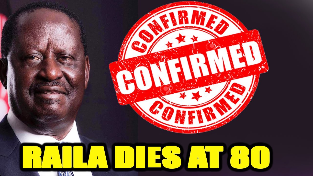 BREAKING NEWS : Raila Dies at 80| Raila passes on | Former prime ...