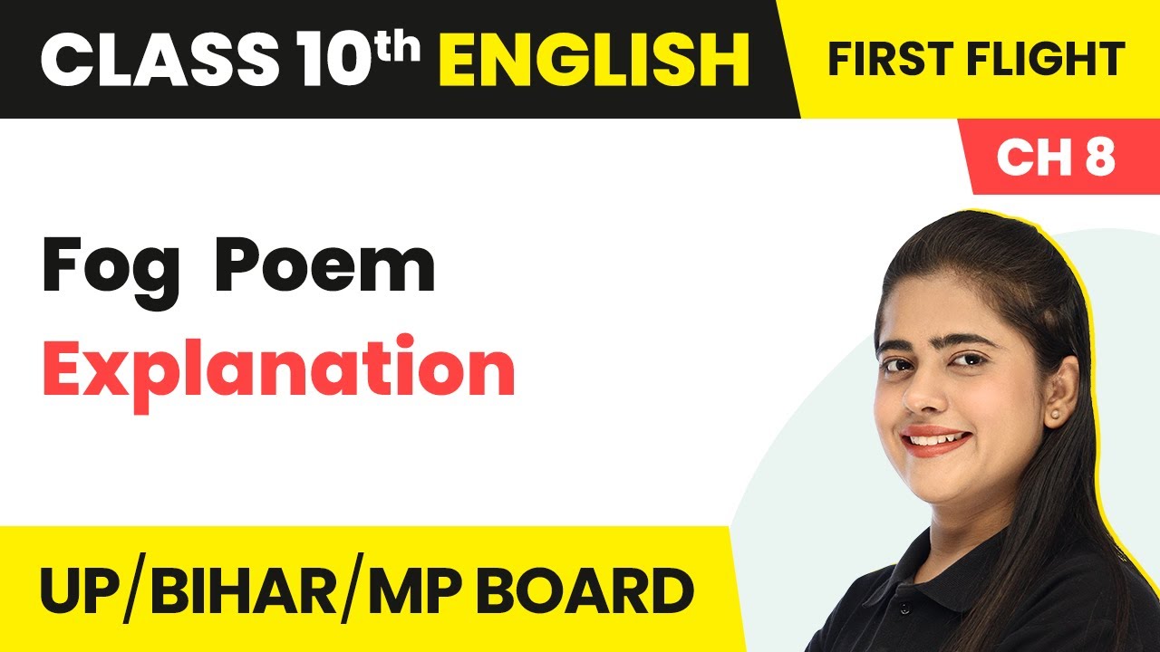 Class 10 English Fog Poem Explanation UP Bihar MP Board YouTube class-10-english-fog-poem-explanation-up-bihar-mp-board-youtube
