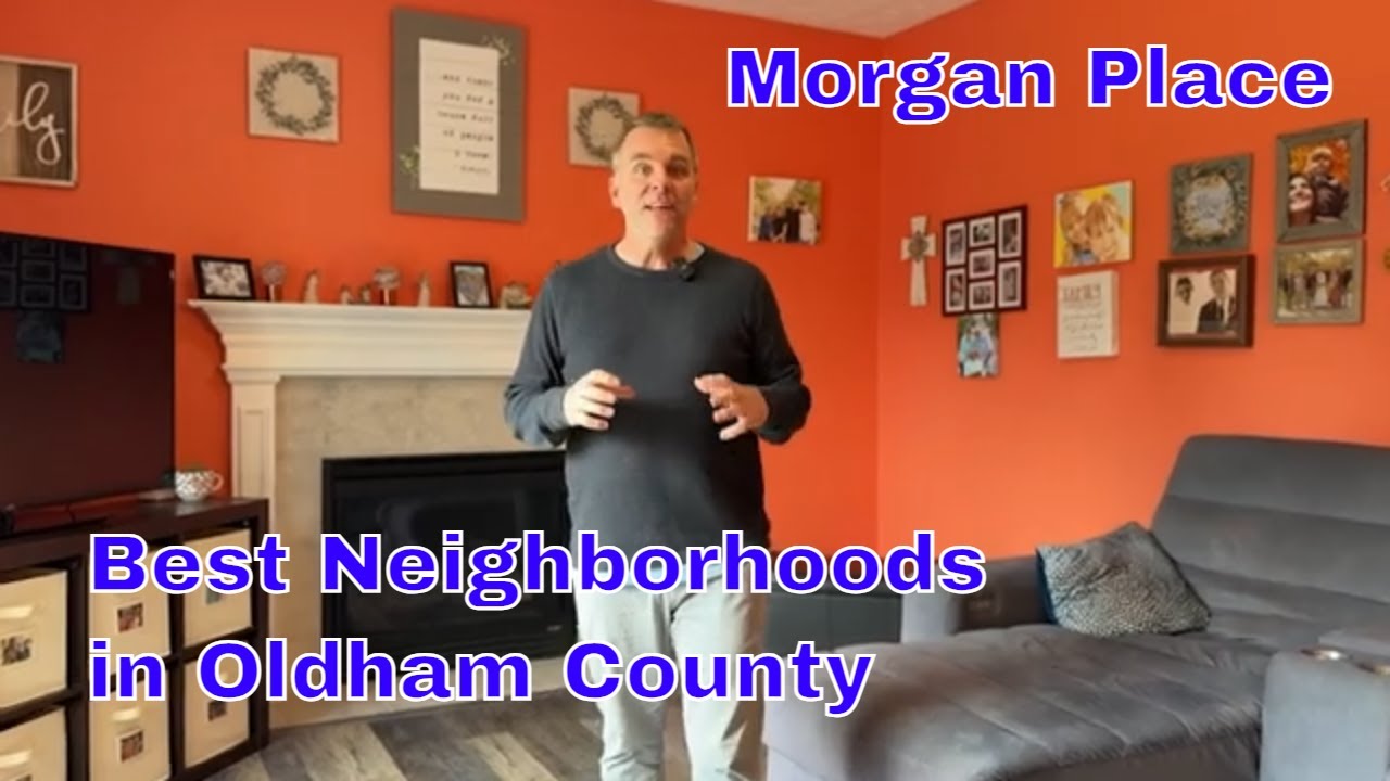 Best Neighborhoods in Oldham County- Morgan Place in Buckner Area - YouTube