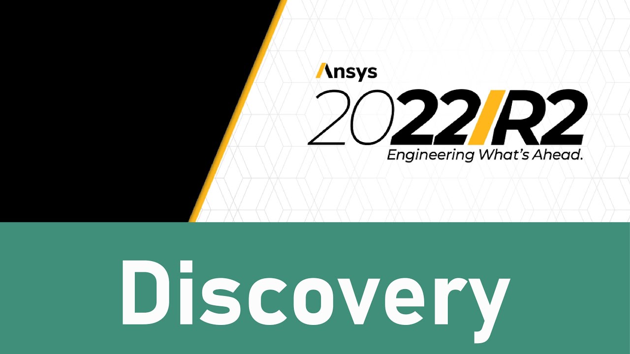 / 安博先進 / Ansys Discovery / 2022 R2 update - YouTube