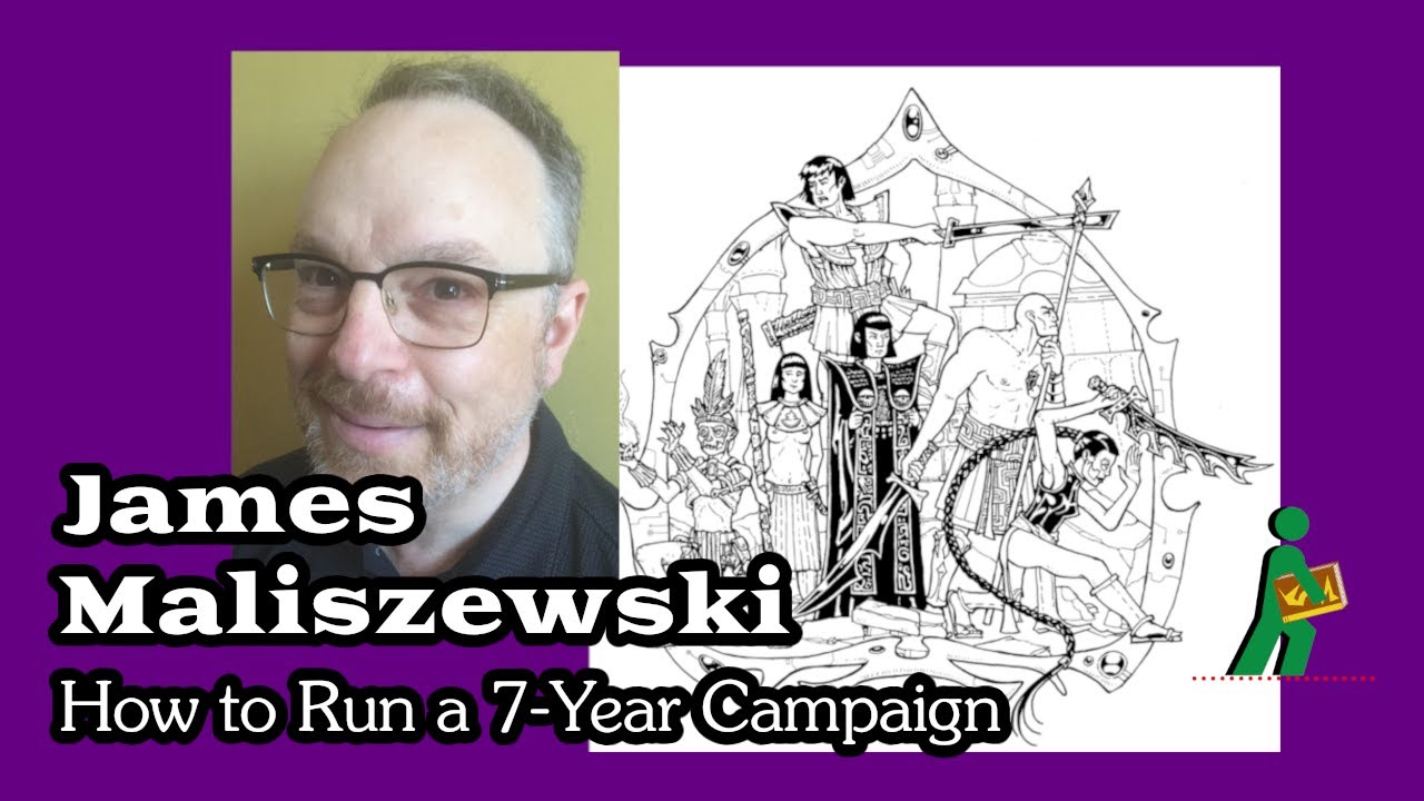 James Maliszewski | How to Run a 7-Year Campaign | Wandering DMs S04 ...