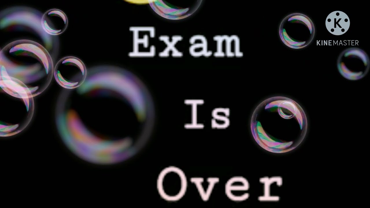 Exam is over song - YouTube