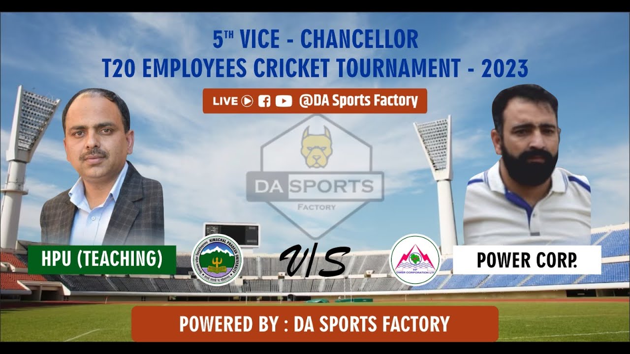 HP Power Corporation Shimla vs HPU Teachers|5th vice chancellor t20 ...