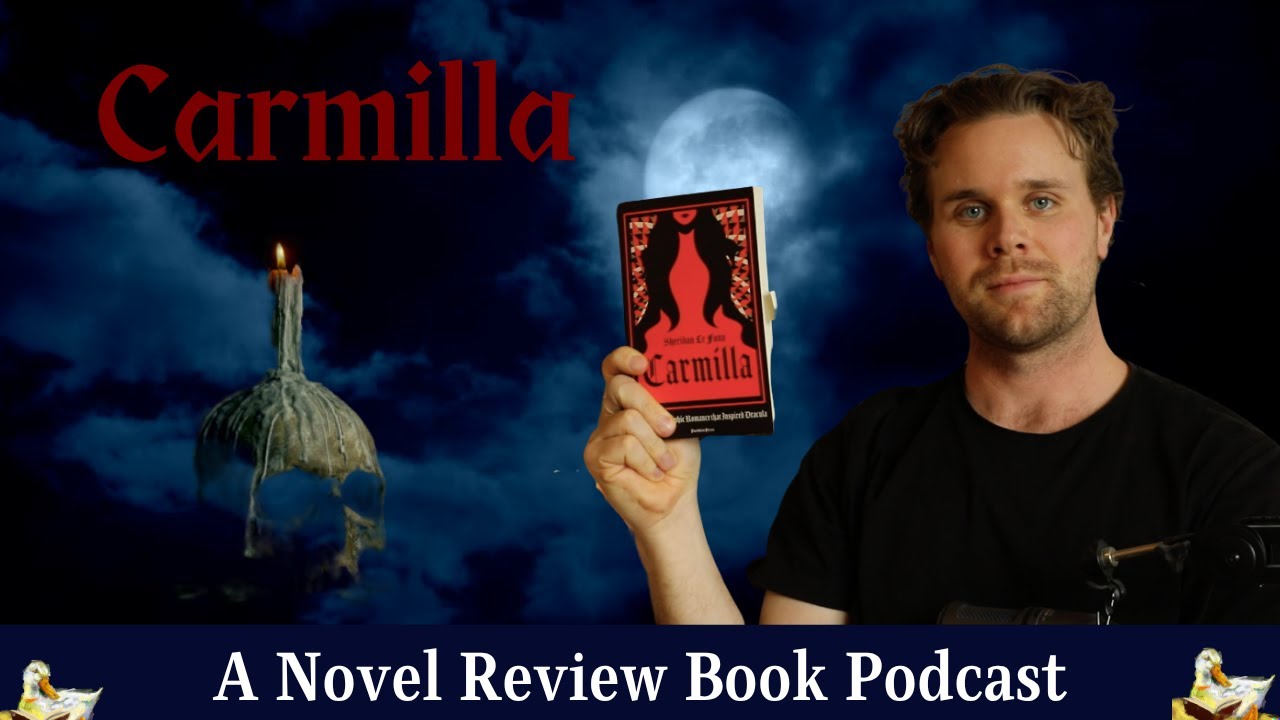 Carmilla by Sheridan Le Fanu | Gothic Horror, Desire, and the Birth of ...