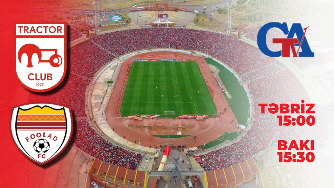 Tractor FC (Tabriz) - Foolad FC (Ahvaz) - CANLI YAYIM / 25.11.2023 ...