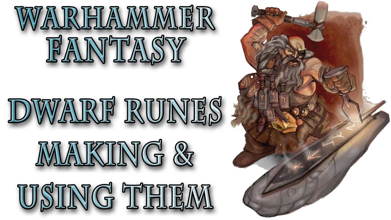Warhammer Fantasy Lore - Dwarf Runes, Making & Using Them - YouTube
