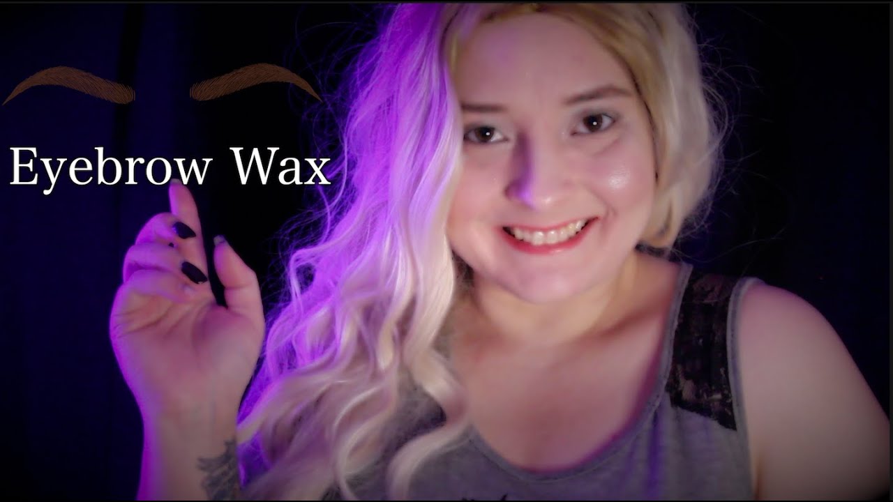 Eyebrow Wax [ASMR] Role Play 💗 Soft Spoken - YouTube