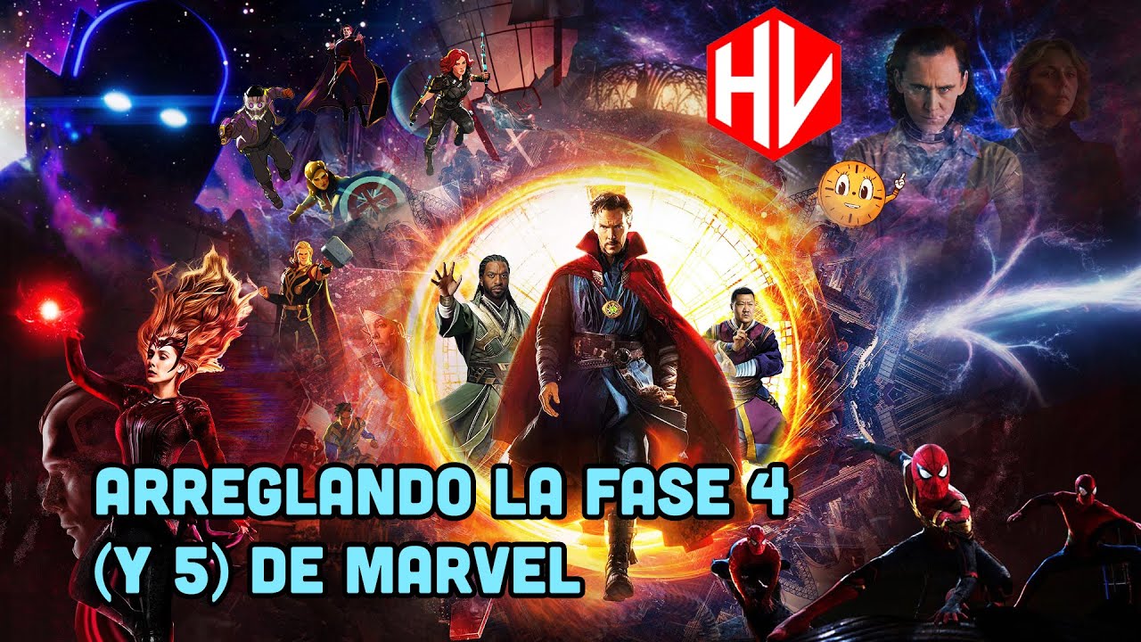HV 17 Arreglando La FASE 4 y 5 De MARVEL YouTube HV 17 Arreglando La FASE 4 y 5 De MARVEL YouTube