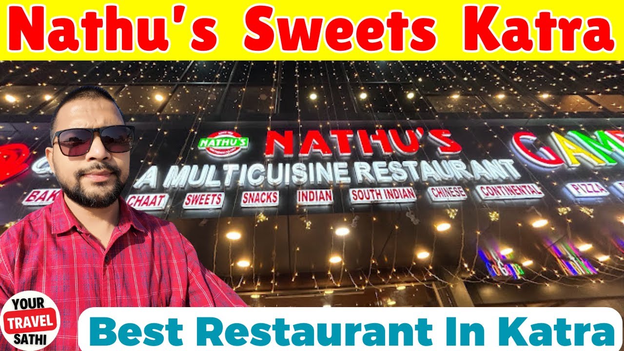 Best Food Place In Vaishno Devi Katra | Nathu Sweets Vaishno Devi Katra ...