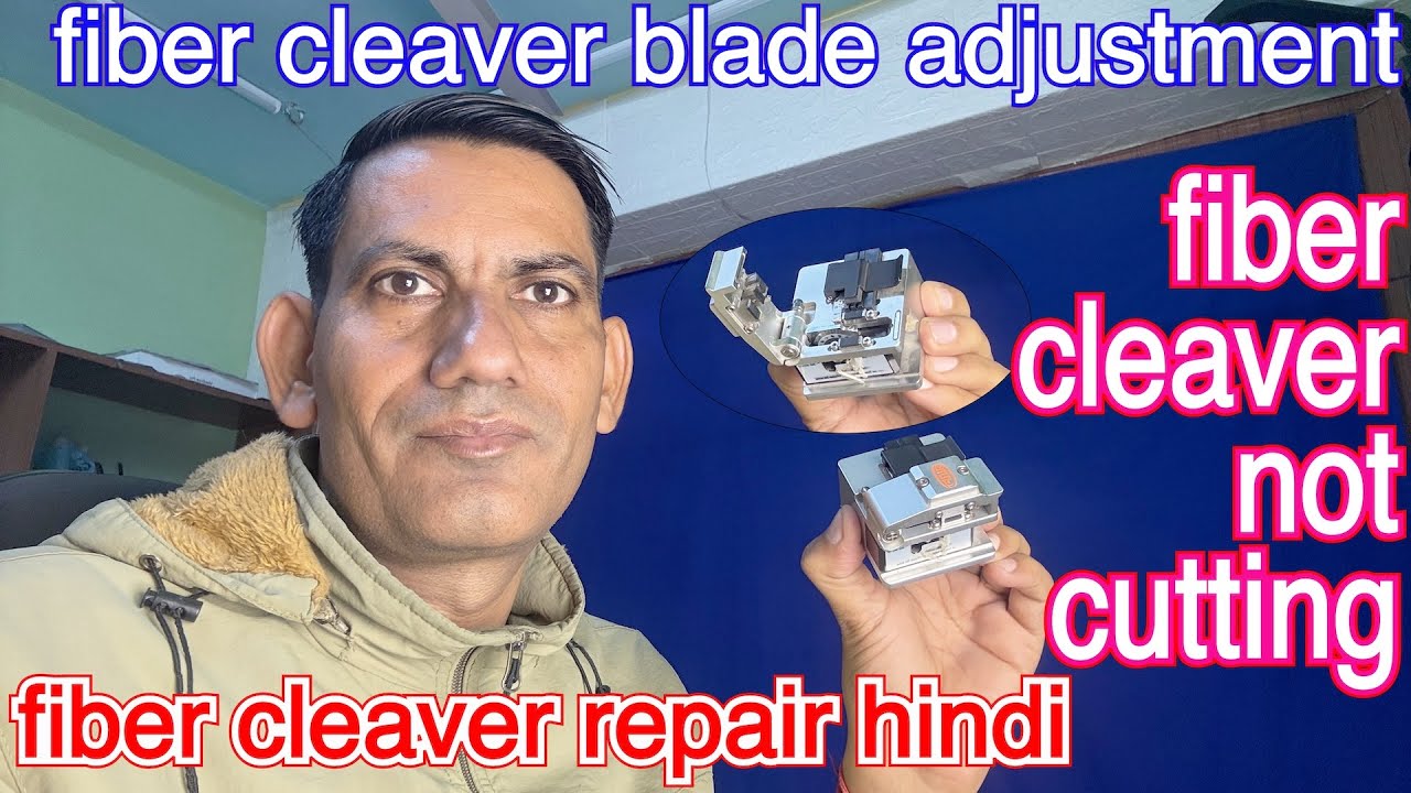 fiber cleaver blade adjustment || fiber cleaver not cutting || fiber cleaver repair hindi | esc ...