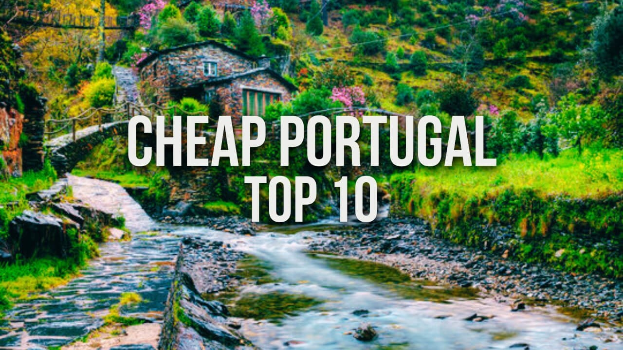 10 INSANELY CHEAP Travel Destinations in Portugal - YouTube
