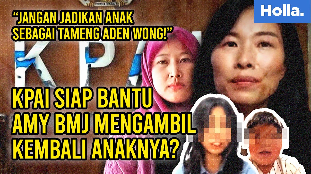 KPAI SIAP BANTU AMY BMJ MENGAMBIL KEMBALI ANAKNYA YANG DIREBUT ADEN WONG & TISYA ERNI? - YouTube