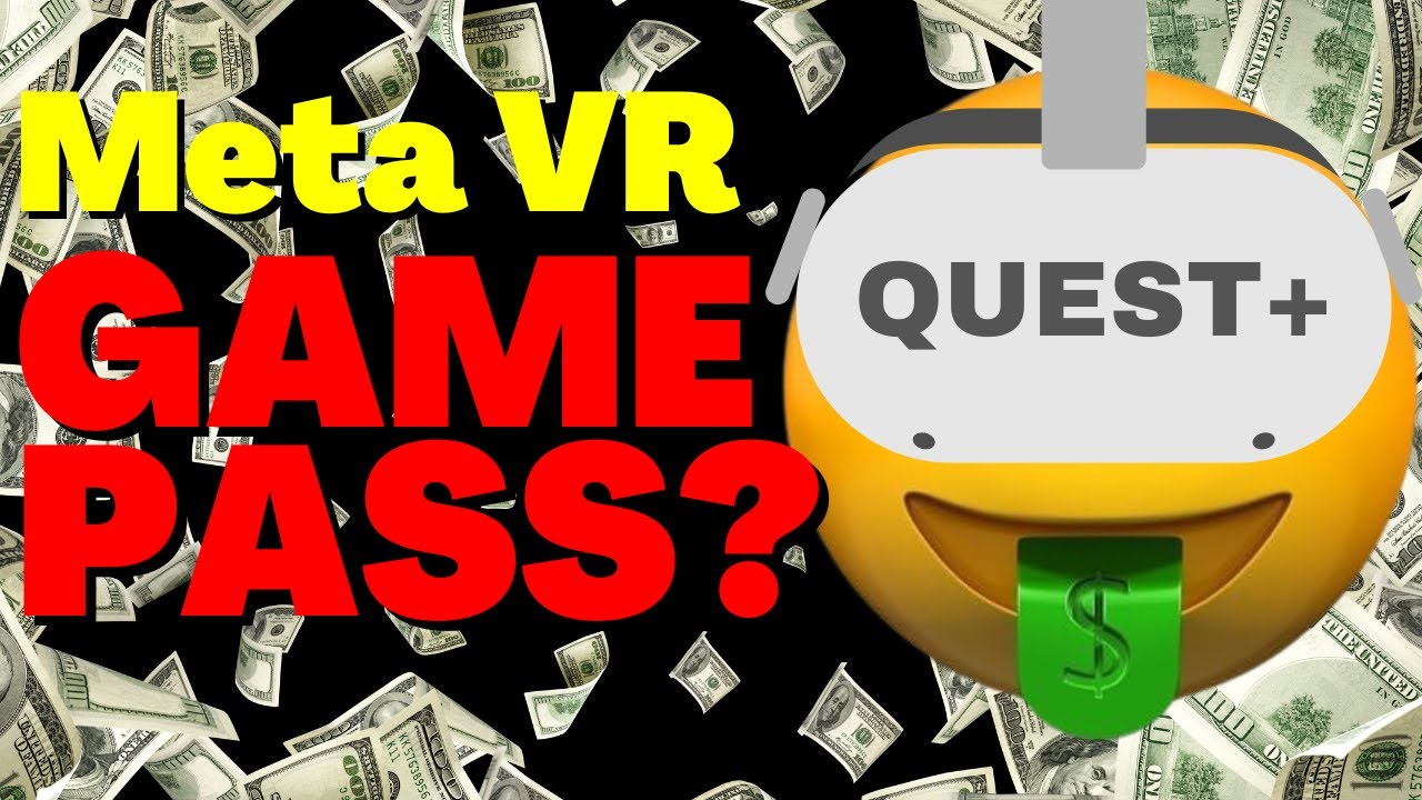 Game Pass for VR? Meta Quest Plus subscription service - YouTube