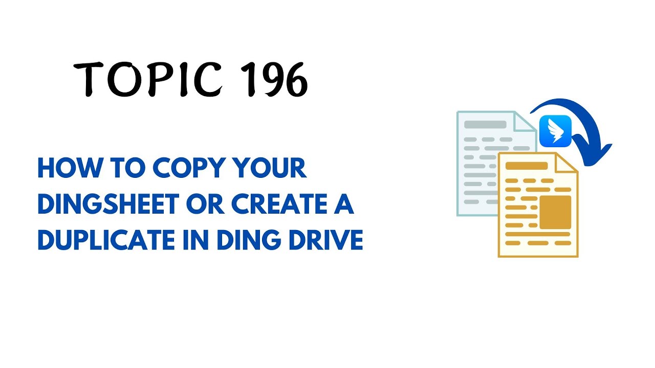DINGTALK TOPIC 196 : HOW TO COPY YOUR DINGSHEET OR CREATE A DUPLICATE ...
