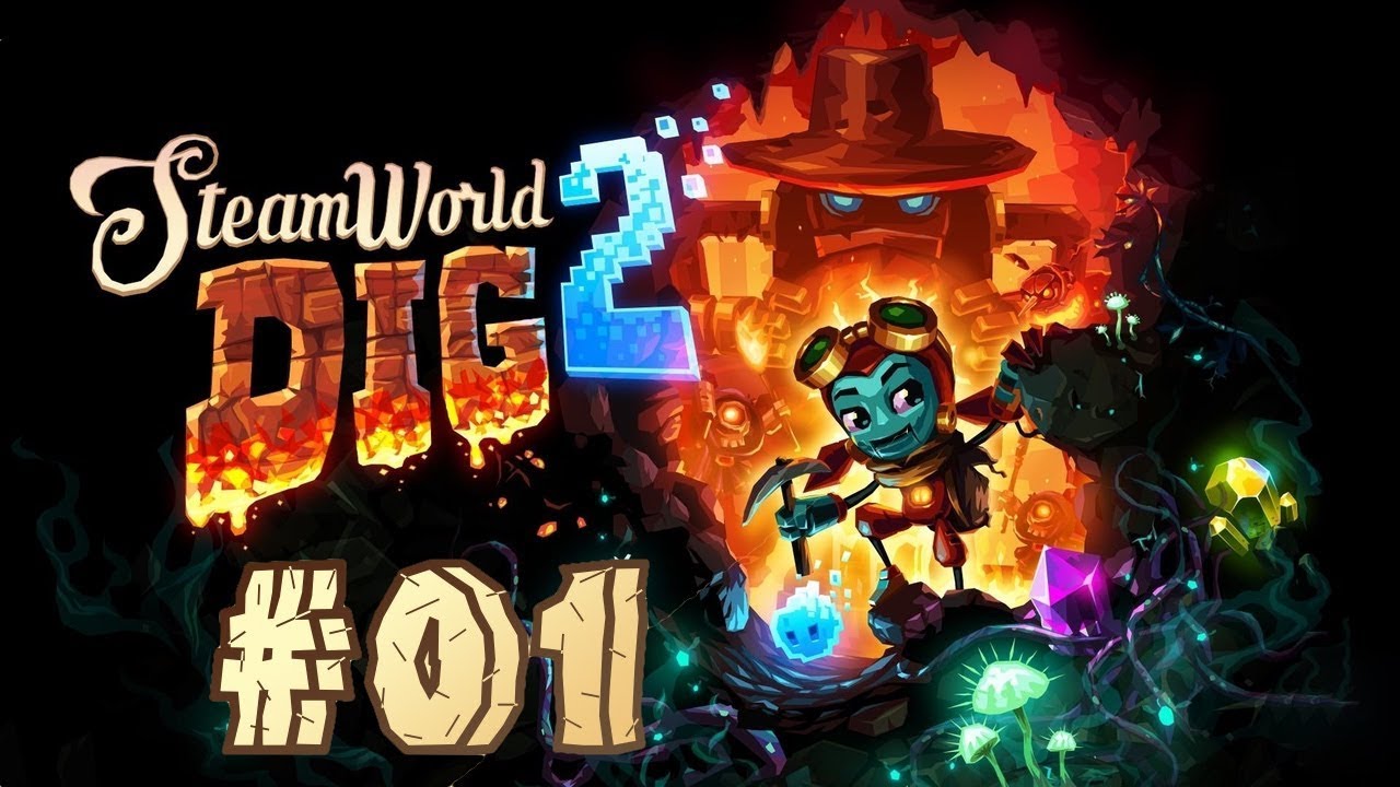 Steamworld Dig 2 #01 "Wo ist Rusty" Let's Play Switch Steamworld Dig ...