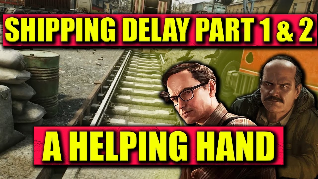A helping hand | Shipping Part 1 & Part 2 ★Guide★ Escape from Tarkov ...