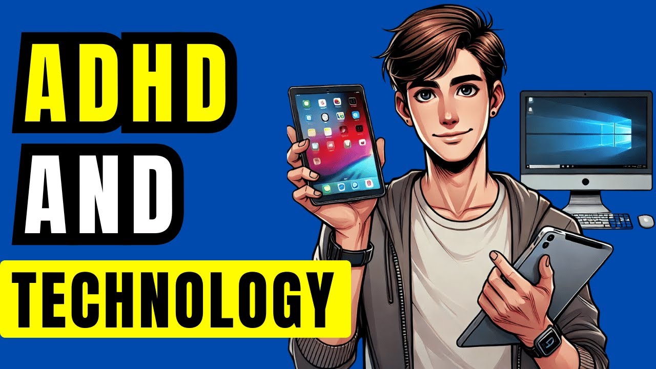 How Technology Can Help (or Hurt) People with ADHD - YouTube