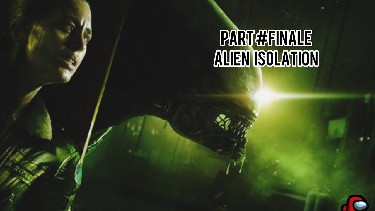 Cola playing Alien: Isolation GAMEPLAY #FINALE - YouTube
