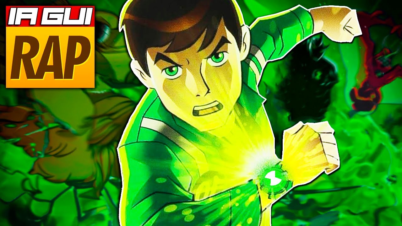 RAP do BEN 10 - É HORA DO HERÓI! | iaGui - YouTube