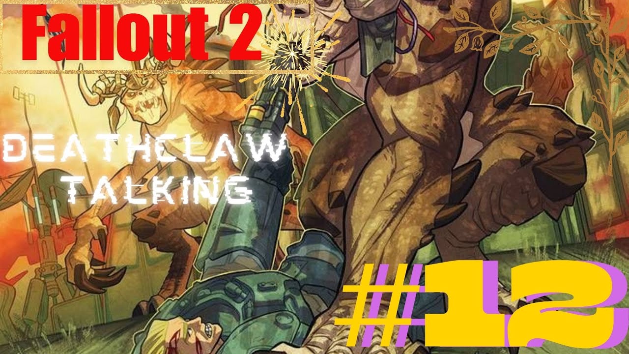 Fallout 2 Gameplay #12 El Tribal Salvaje Vault 13 Deathclaws que hablan ...