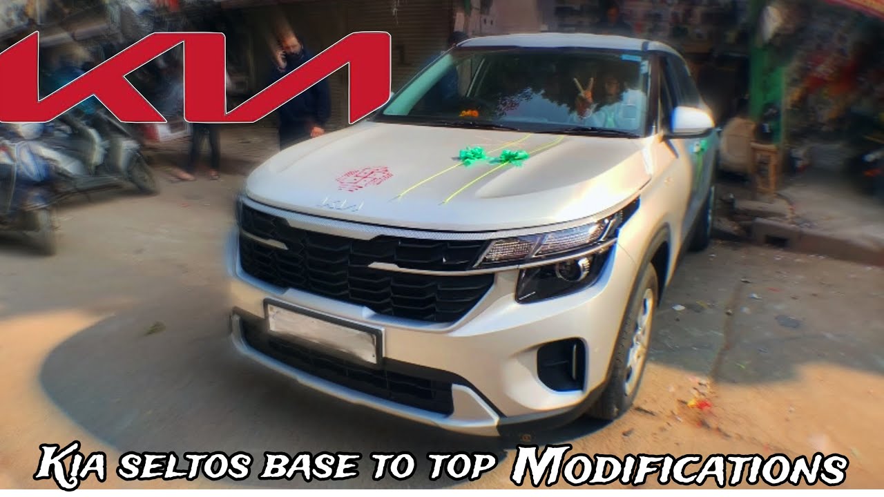 kia seltos 🔥🔥 Base to Top Modification 👍 - YouTube
