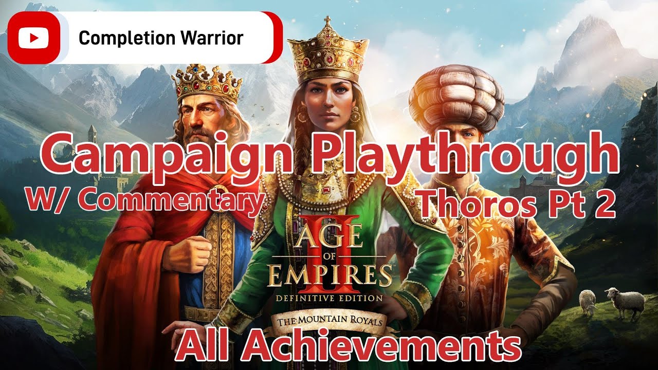 Thoros Campaign Part 2 ALL ACHIEVEMENTS/ Age of Empires II : Definitive ...