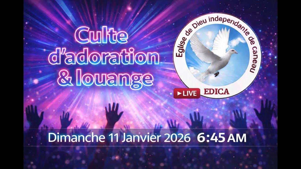 Service d’adoration | Dimanche 11 Janvier 2026 | EDICA - YouTube