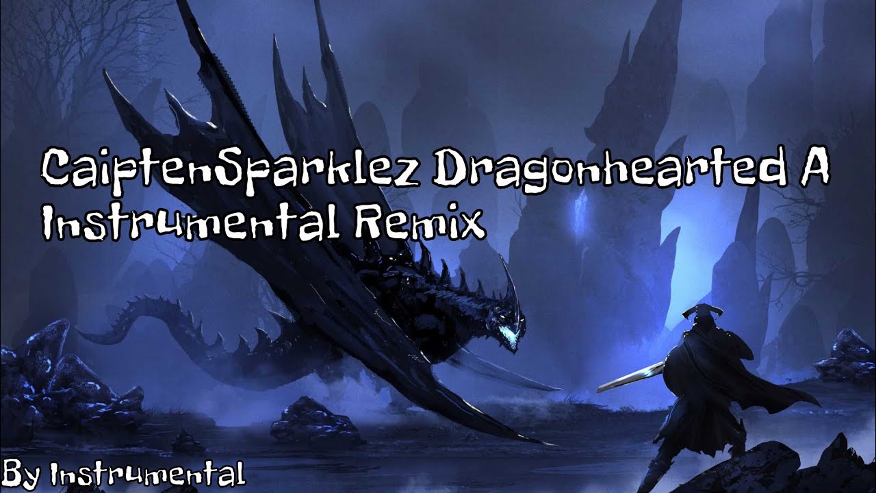 CaptainSparklez Dragonhearted A Instrumental Remix ( By Instrumental ) - YouTube