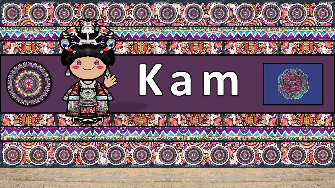 The Sound of the Kam / Dong language (Numbers, Words & Sample Text ...