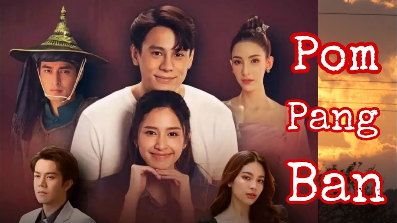 Bank Artit & Pin Charinporn On Thai new drama 2022 Ch7 “Pom Pang Ban ...