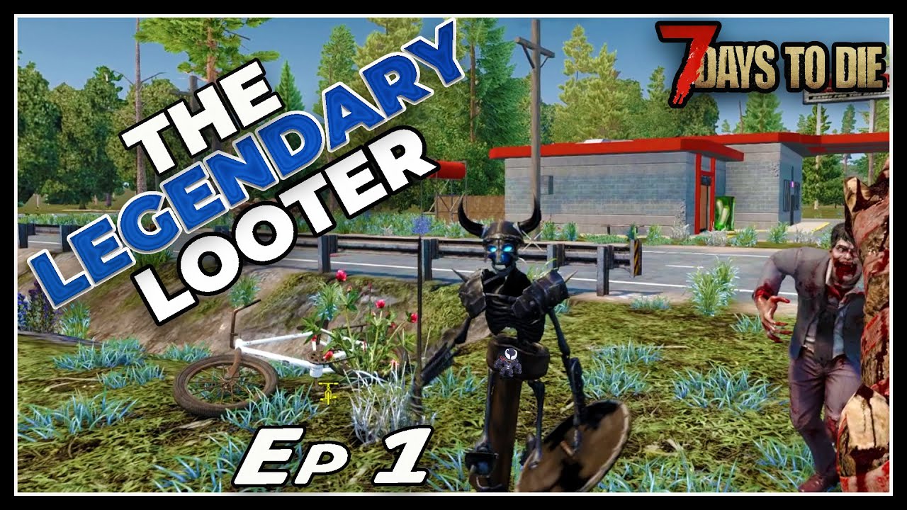 We MUST Collect All 19 LEGENDARY Items! - 7 Days To Die - YouTube