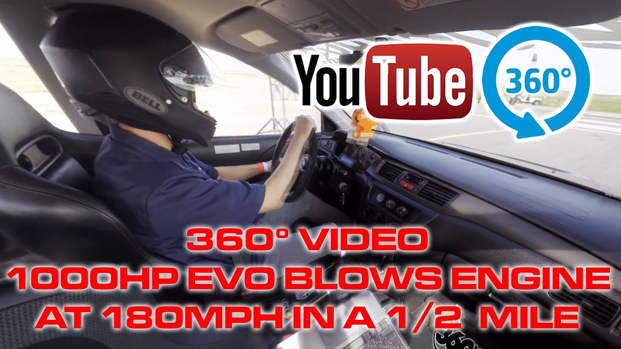 1000hp EVO Blows Engine at 180mph | 360° Racing Video - YouTube