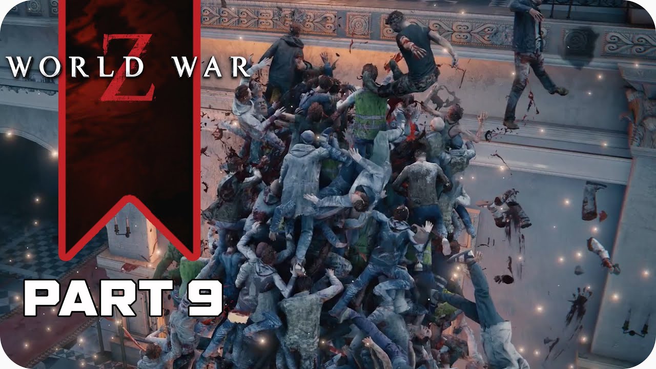 World War Z - Gameplay Walkthrough Part 9 (FULL GAME)[60FPS ULTRA ...