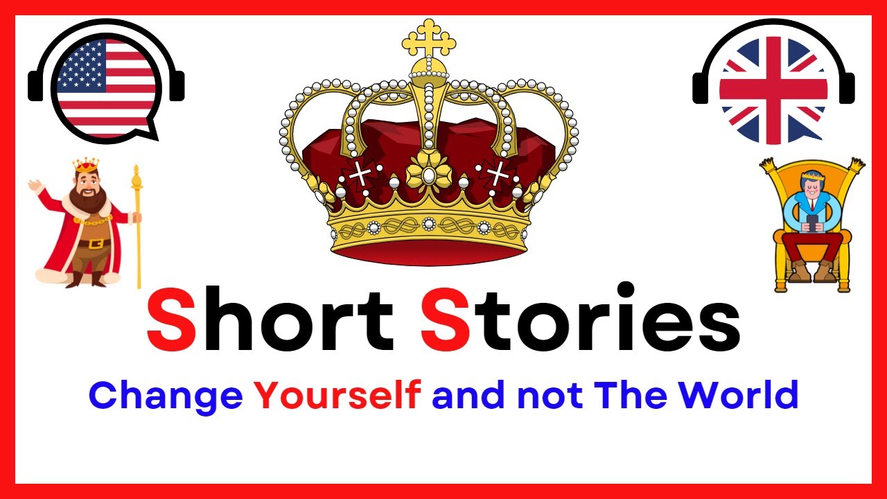 English through stories Short Stories (Change Yourself and not The ...