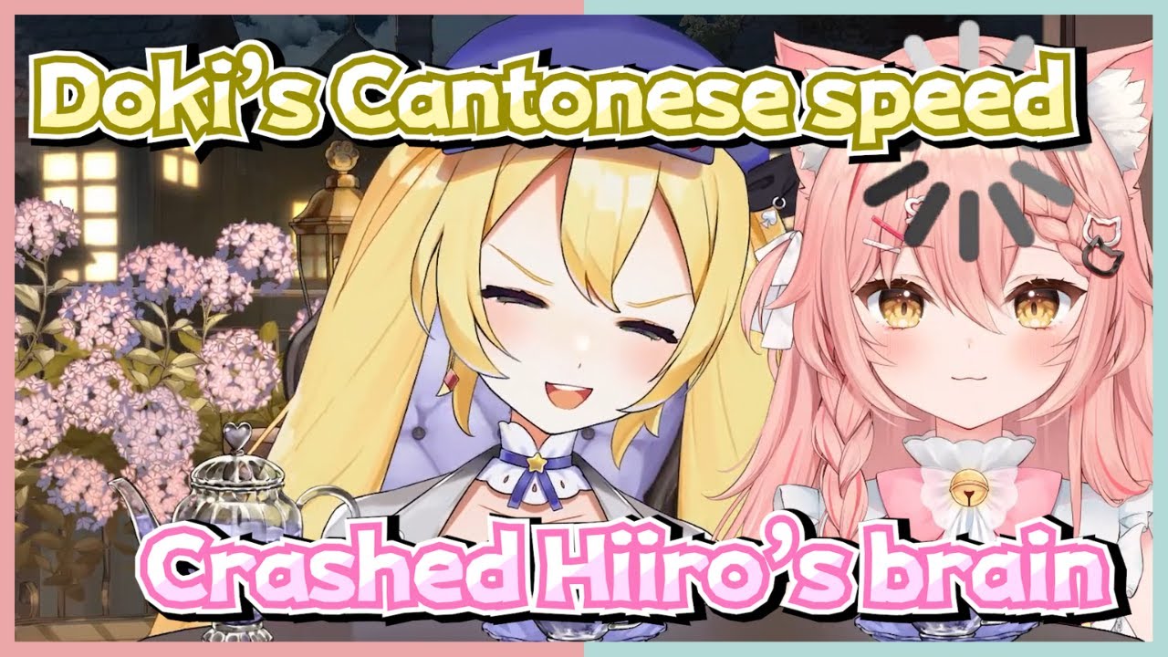 Doki fried Hiiro's brain by speaking Cantonese real fast【Dokibird ...