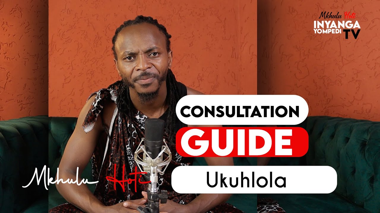 Ukuhlola | Consultation Guide - YouTube