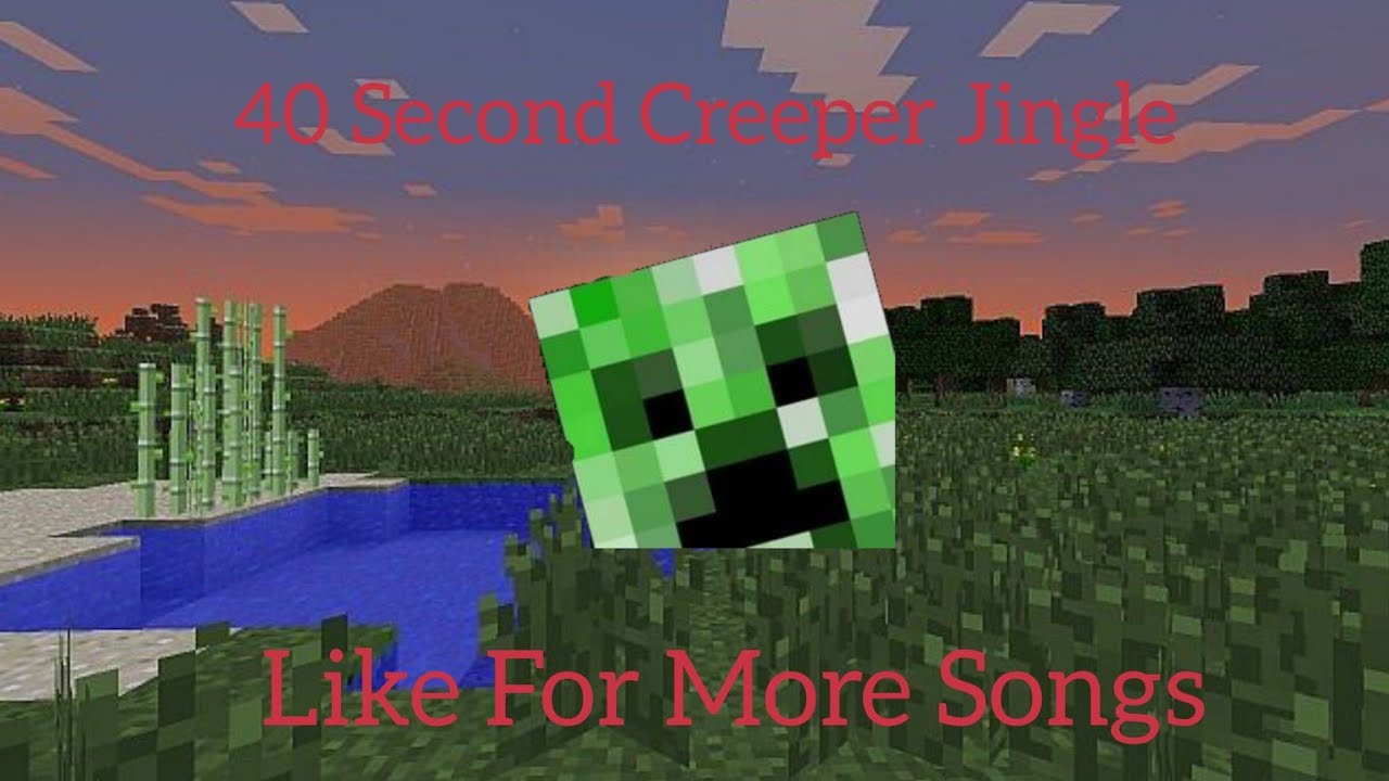40 Second Creeper Jam - YouTube