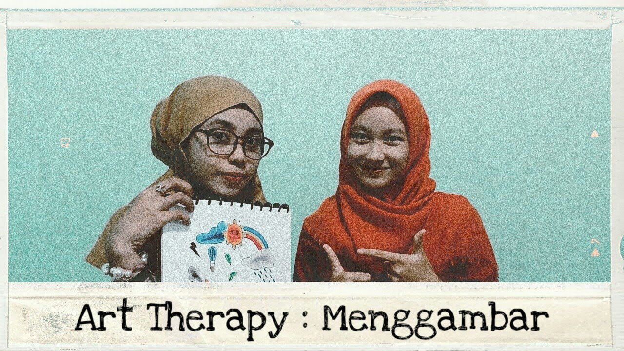 Art Therapy : Menggambar - Terapi Psikososial - YouTube
