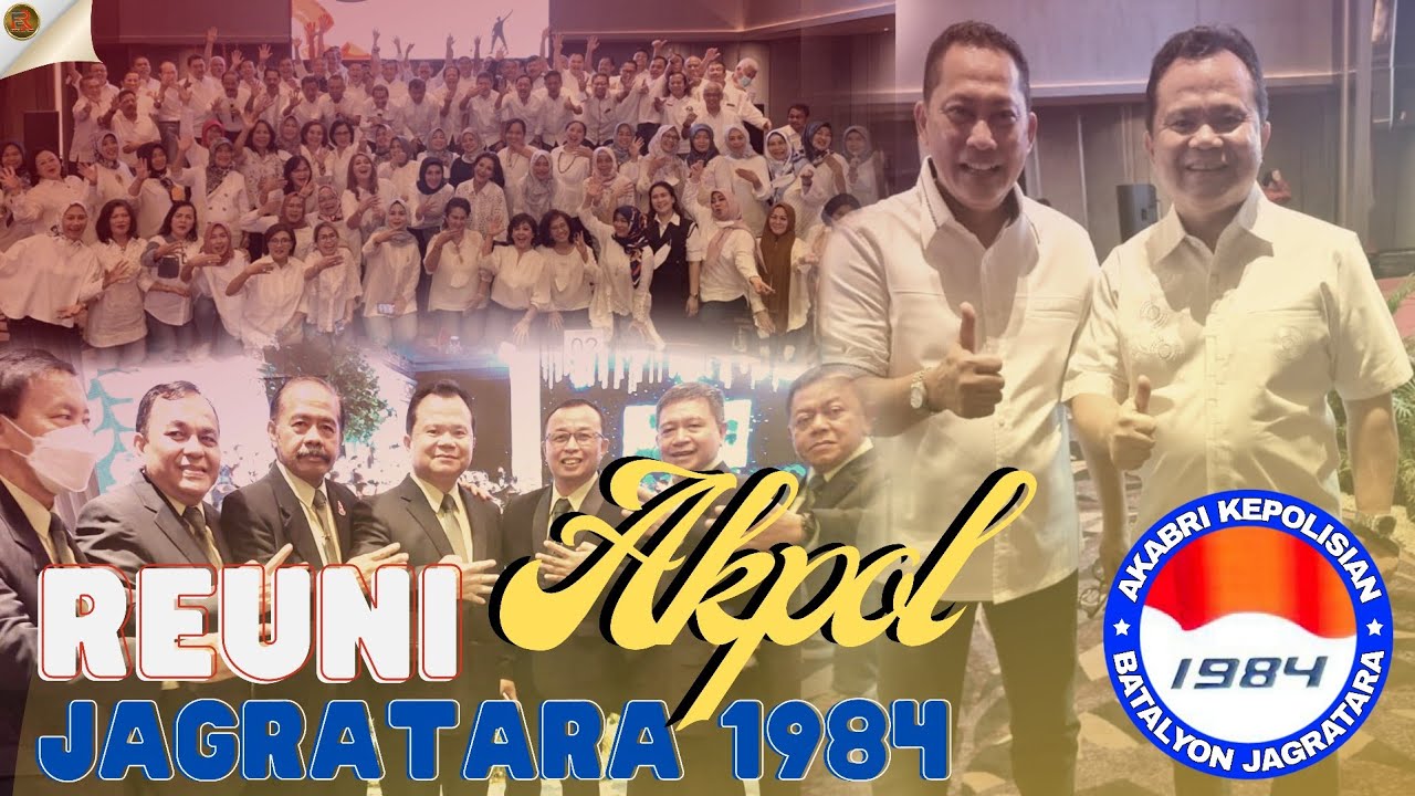 Acara Reuni Alumni AKPOL Tahun 1984, Batalyon JAGRATARA 84 - YouTube