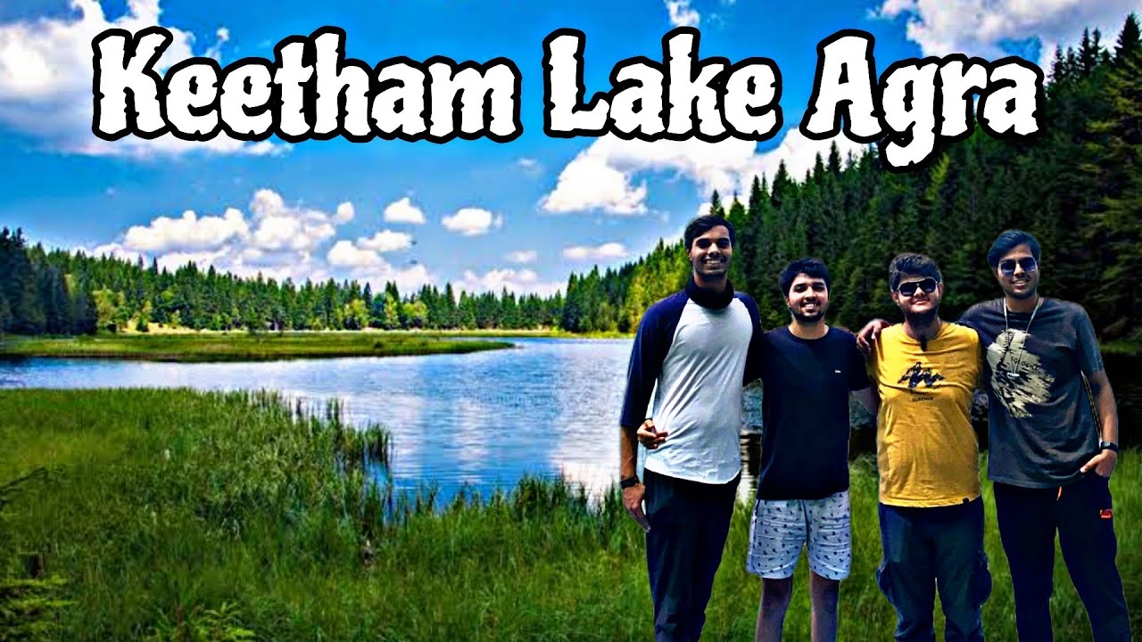 Friends trip to Keetham Lake | Hidden Paradise in Agra | Keetham Lake ...