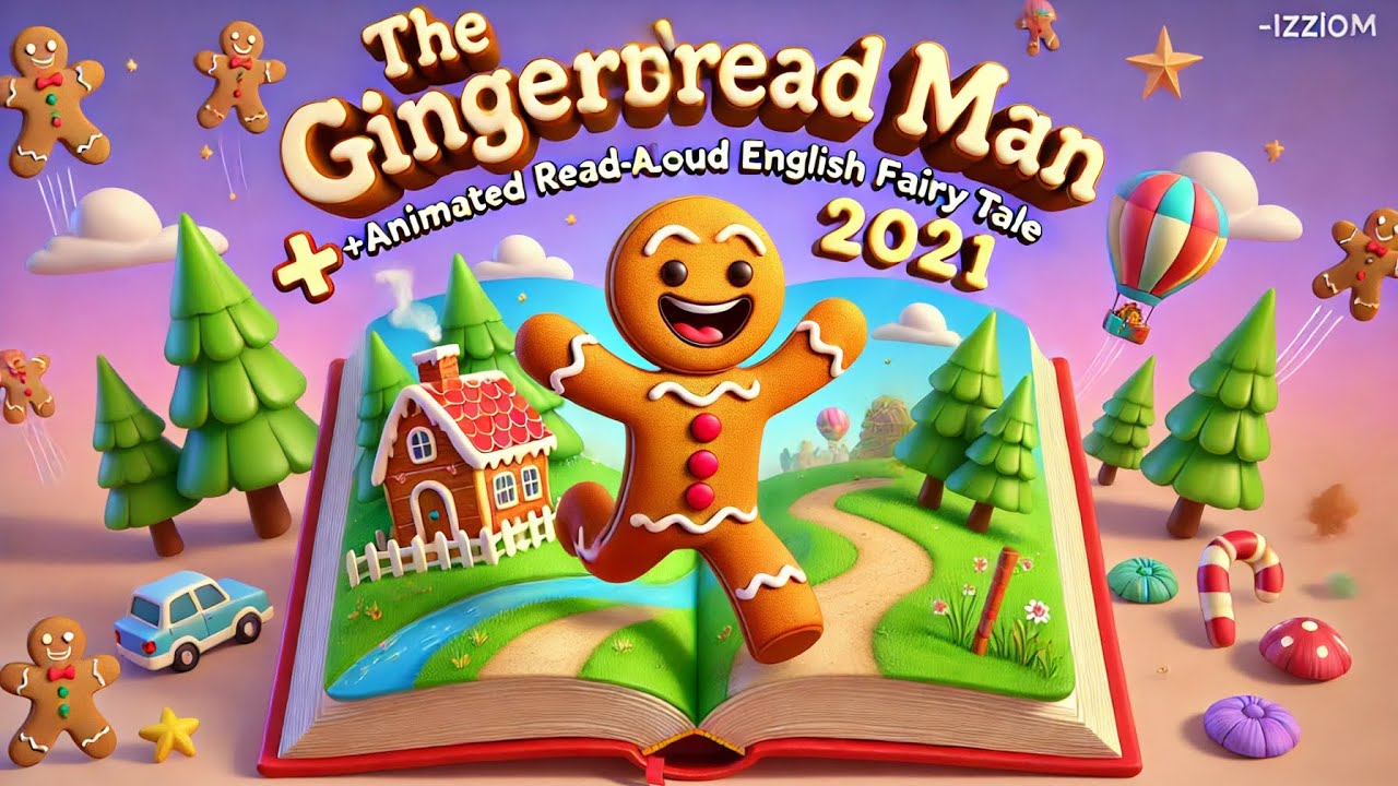 The Gingerbread Man Cartoon 2021 | Fun Read-Aloud English Fairy Tale ...