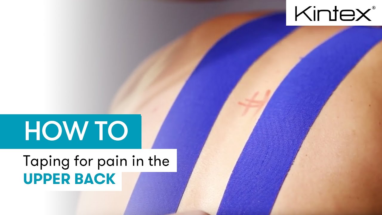 HOW TO | Kinesiology taping for pain in the upper back - YouTube