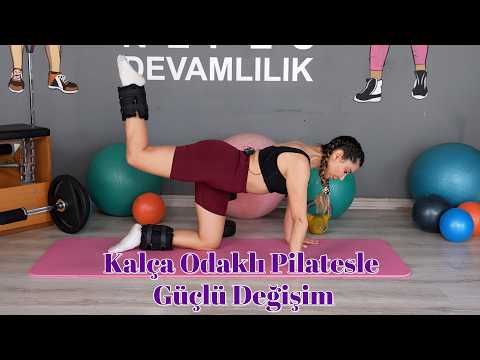 Kalça Odaklı Pilatesle Güçlü Değişim!