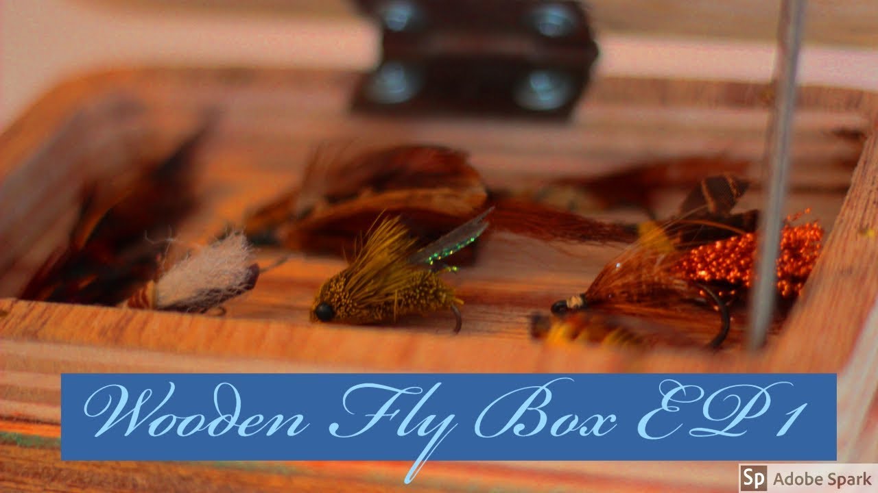 Wooden Fly Box | EP 1 | - YouTube