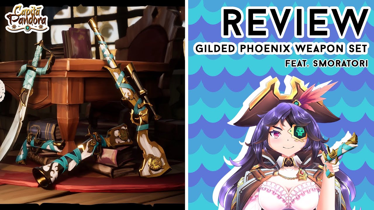 Review | GILDED PHOENIX WEAPON SET | Sea Of Thieves - Capitã Pandora Ft. SMoratori - YouTube