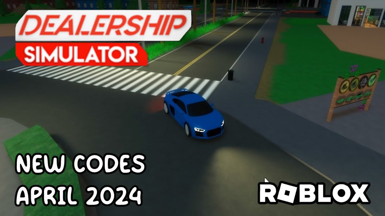 Roblox Dealership Simulator New Codes April 2024 - YouTube