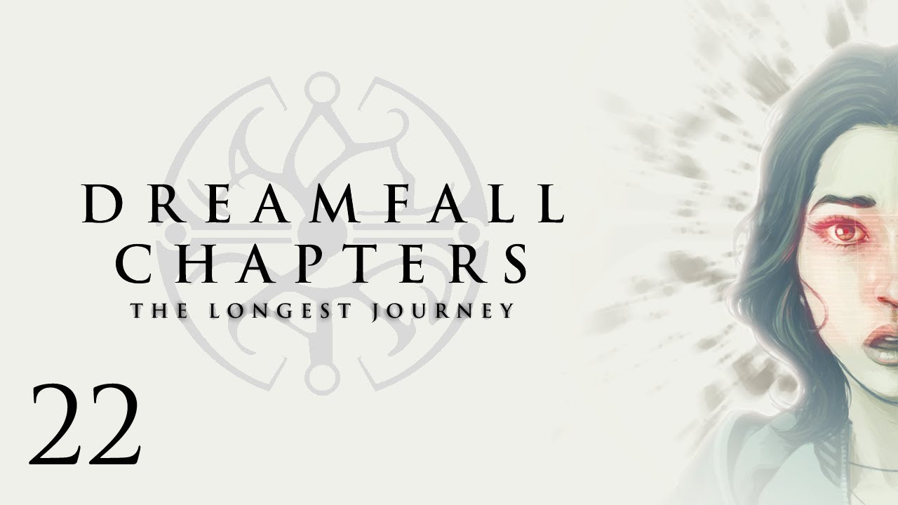 Dreamfall Chapters — Part 22 - Finding Hanna - YouTube